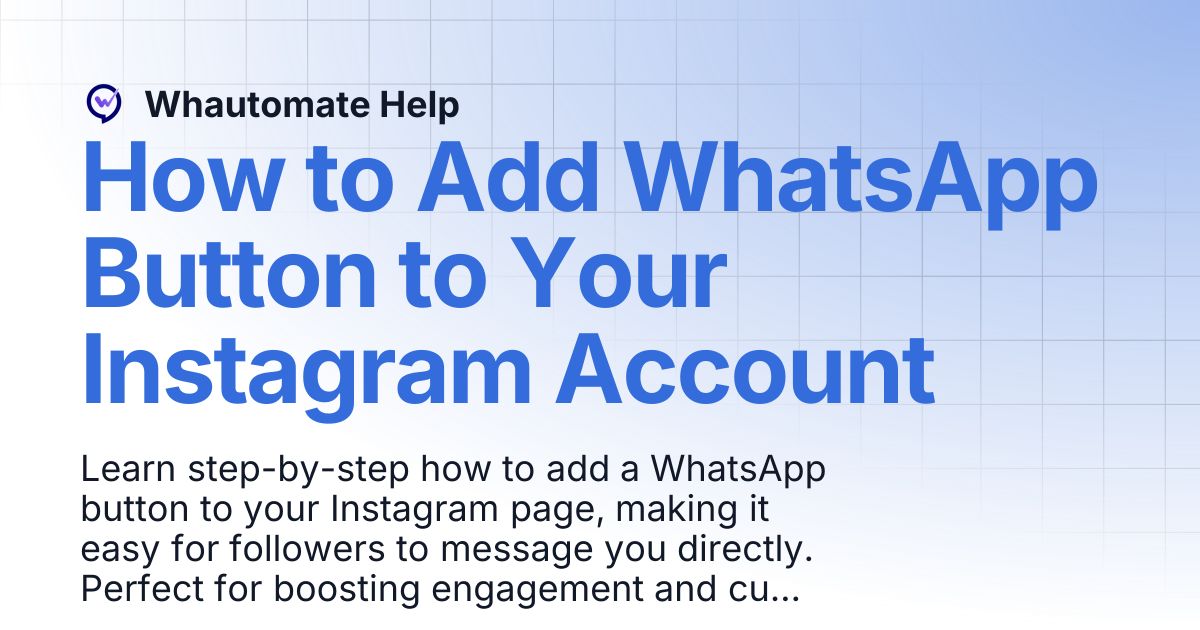 How to Add WhatsApp Button to Your Instagram Account | Whautomate Help